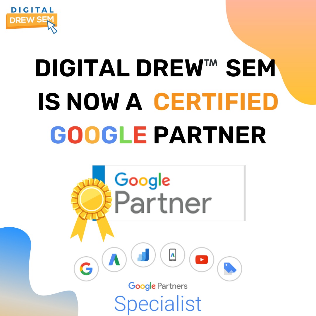 Digital Drew SEM Receives A Google Partner Badge