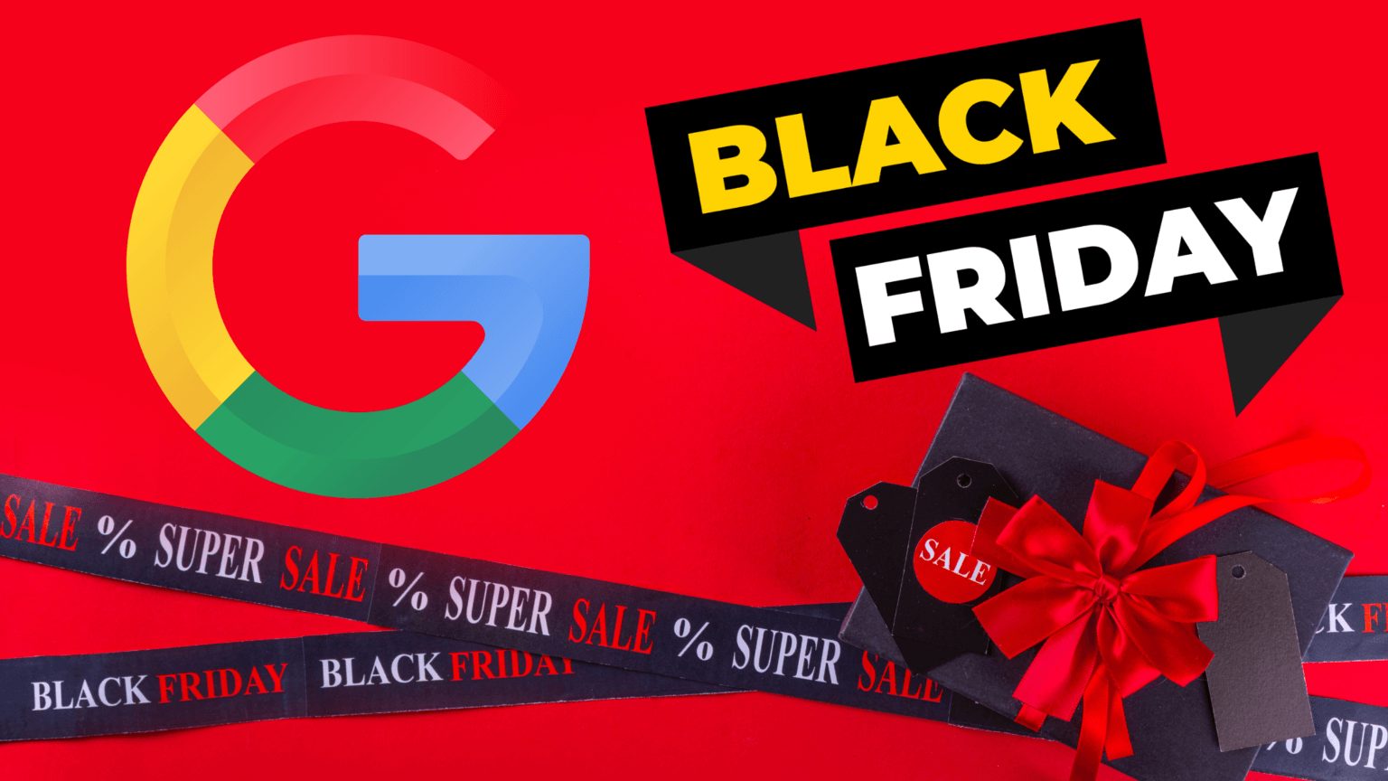 Black Friday Google Ads: How To Maximize ROI